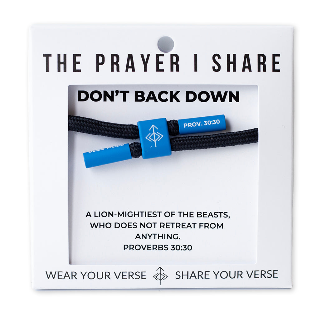 Don't Back Down, Proverbs 30:30 | The Prayer I Share